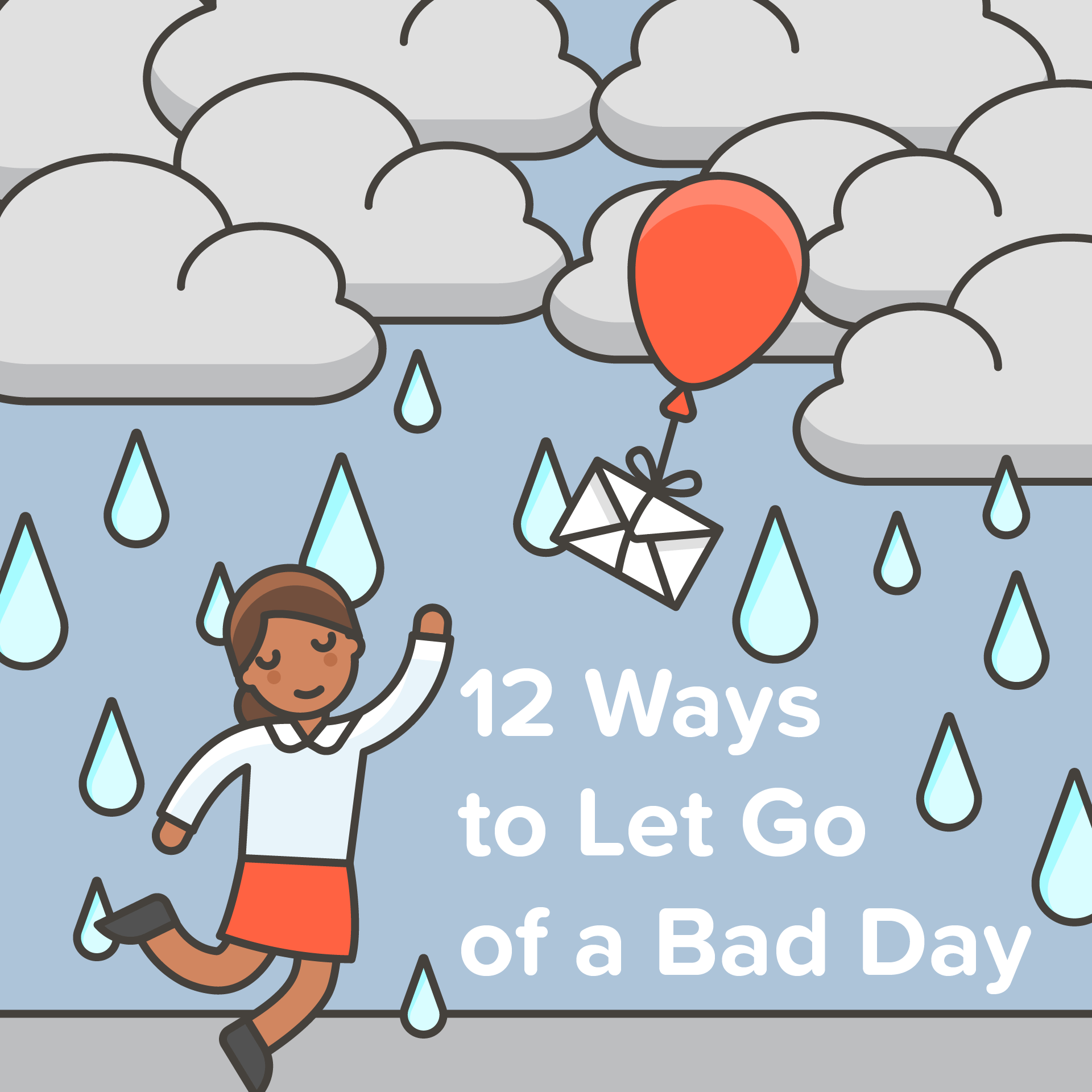 12 ways to let go of a bad day - Azulita